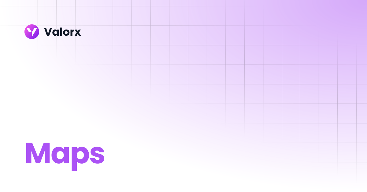 Maps | Valorx